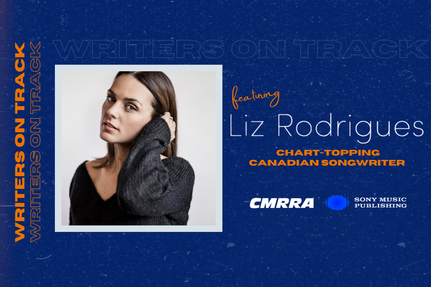 Writers on Track Featuring Liz Rodrigues - CMRRA