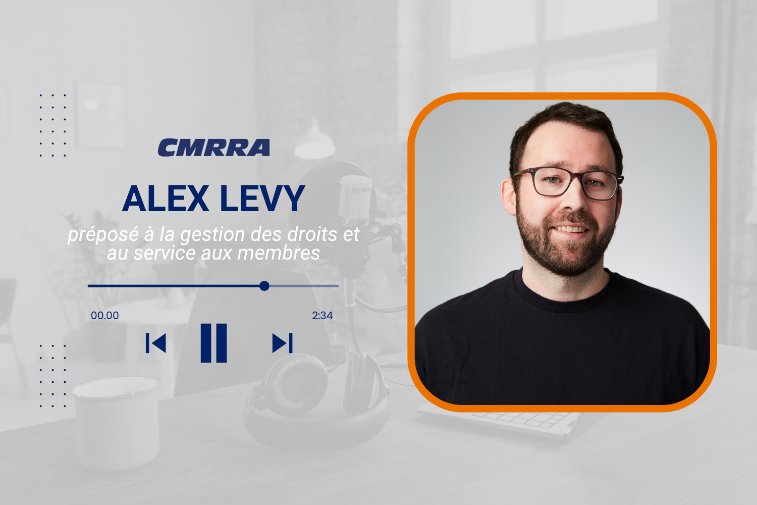 Avant-scène : Alex Levy - CMRRA