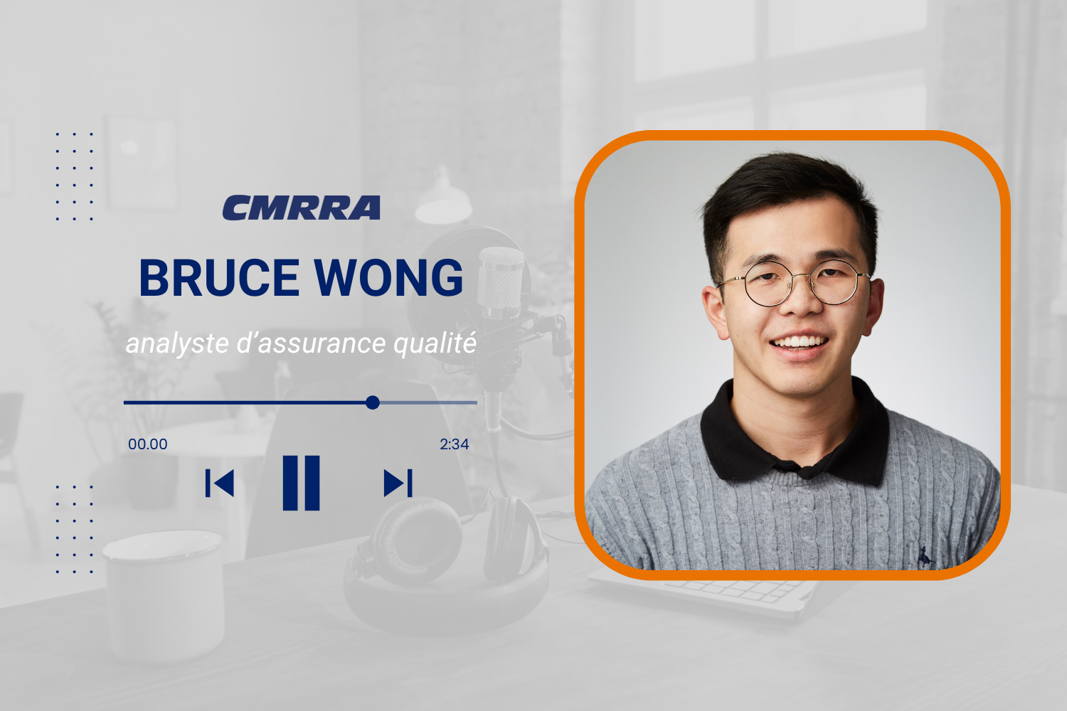 Avant-scène : Bruce Wong - CMRRA